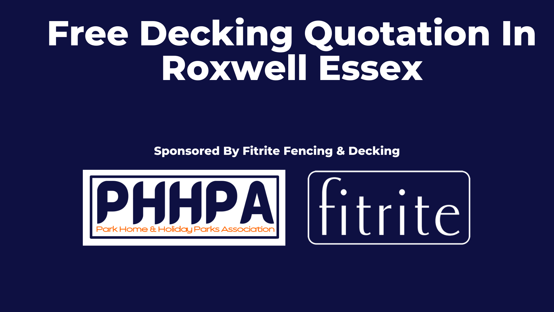 Free Decking Quotation In Roxwell Essex - PHHPA